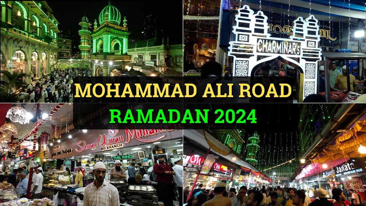Mohammad Ali Road In Ramadan 2024 | Mohammad Ali Road Street Food ...