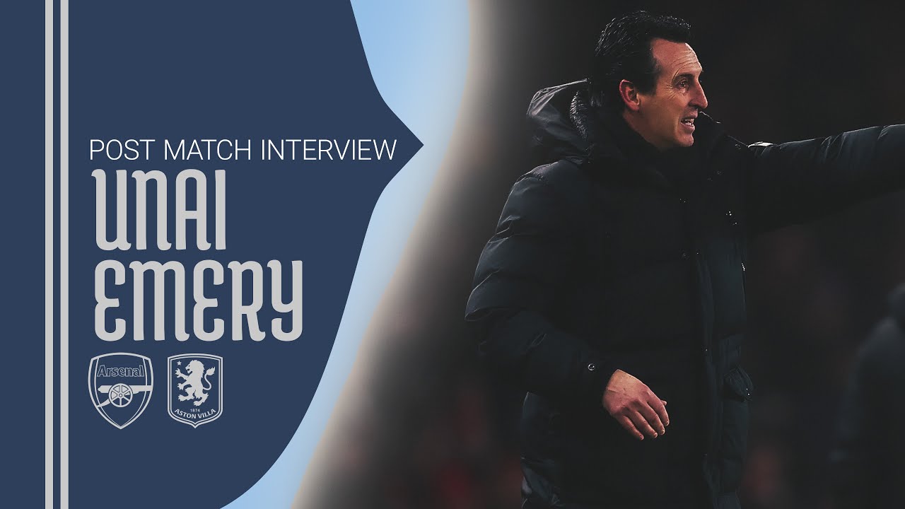 POST MATCH | Unai Emery on 2-2 Arsenal Draw - YouTube