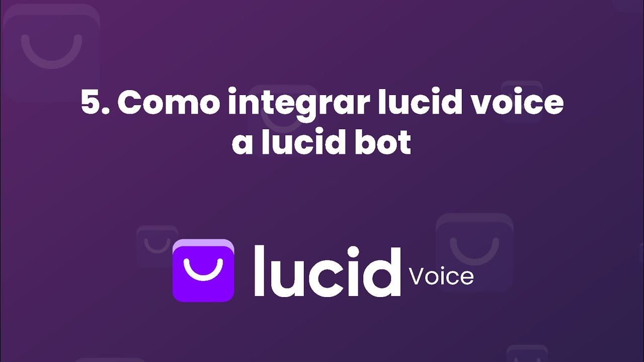5. Como integrar lucid voice a lucid bot - YouTube