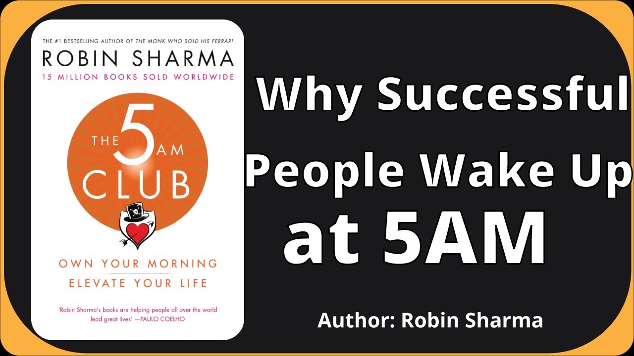 [Book Summary] The 5 AM Club: Why Successful People Wake Up at 5AM ...