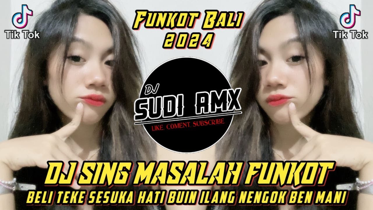 DJ SING MASALAH - TIKA PAGRAKY FUNKOT TERBARU 2024 | DJ SUDI RMX ...