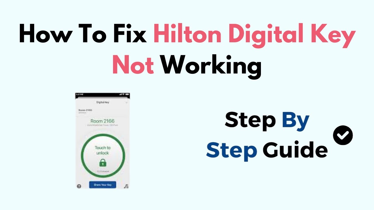 How To Fix Hilton Digital Key Not Working - YouTube