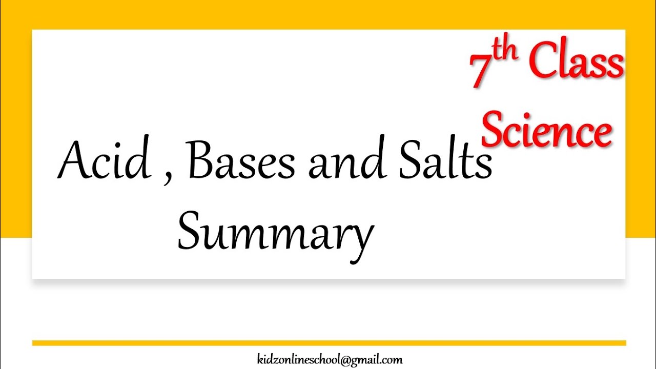Acids,Bases and Salts - Summary || Acid, Bases and Salts || 7th Class ...