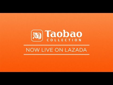 Taobao Collection Now on Lazada!