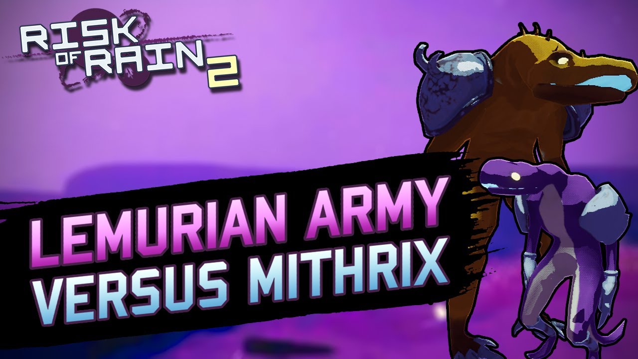 Over 25 Lemurians VS Mithrix! - Risk of Rain 2 Stream Highlights - YouTube