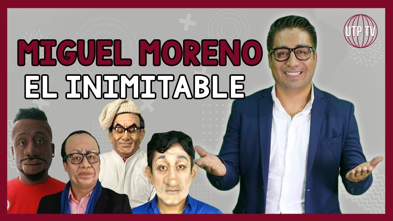 Miguel Moreno: El Inimitable - YouTube
