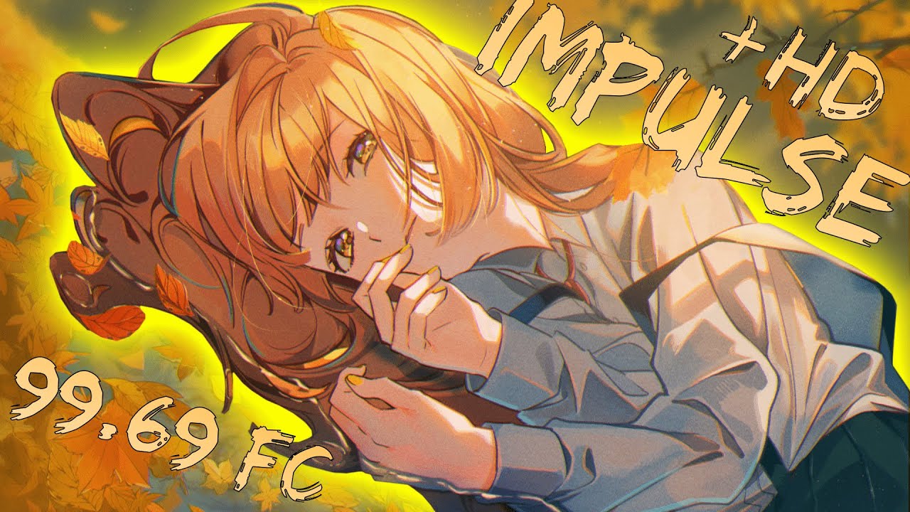 osu! | Impulse +HD FC - 333pp | FOOL MOON NIGHT skin buff - YouTube