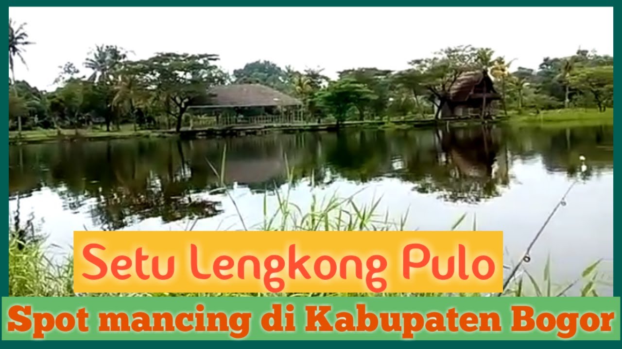 Setu Jampang Pulo - Spot mancing di Bogor - YouTube