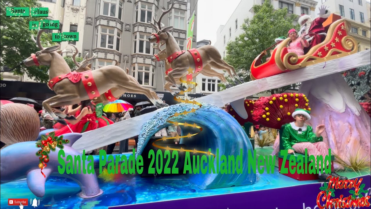 Auckland Farmers Santa Parade 2022,New Zealand #christmas #parade ...