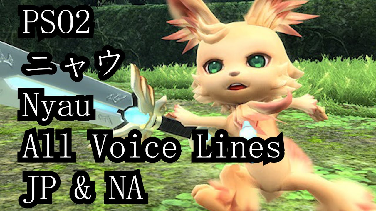 【PSO2】ニャウ| Nyau PSO2 All Voice Lines (JP & ENG) - YouTube
