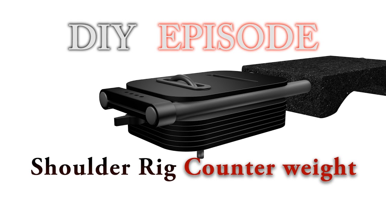 DIY_DSLR Shoulder Rig Counter Weights (in 3 mnts) - YouTube