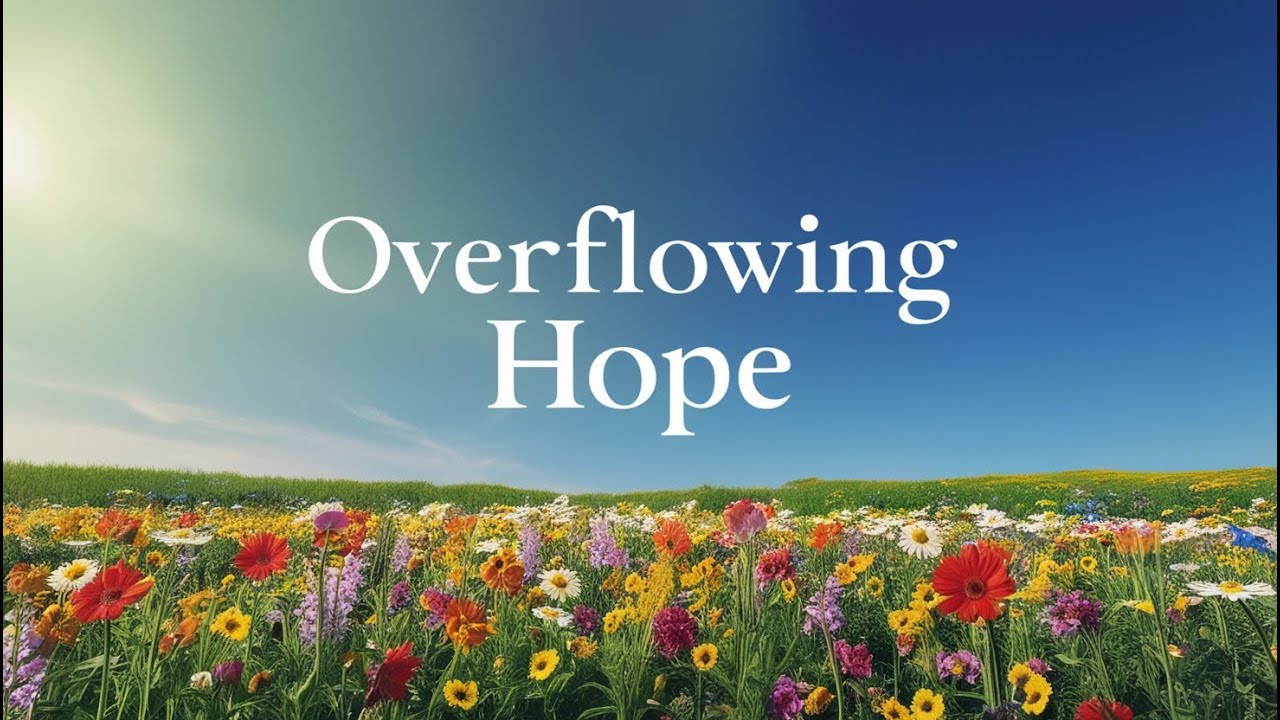 Overflowing Hope | Uplifting Gospel Praise & Worship 🙌 - YouTube