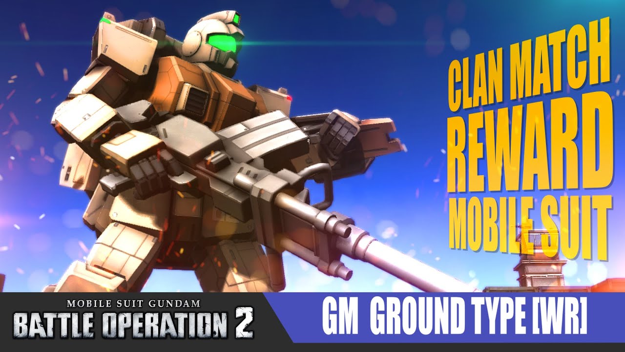 GBO2『GM Ground Type [WR]』Powerful 180mm of General 250 | Clan Match ...