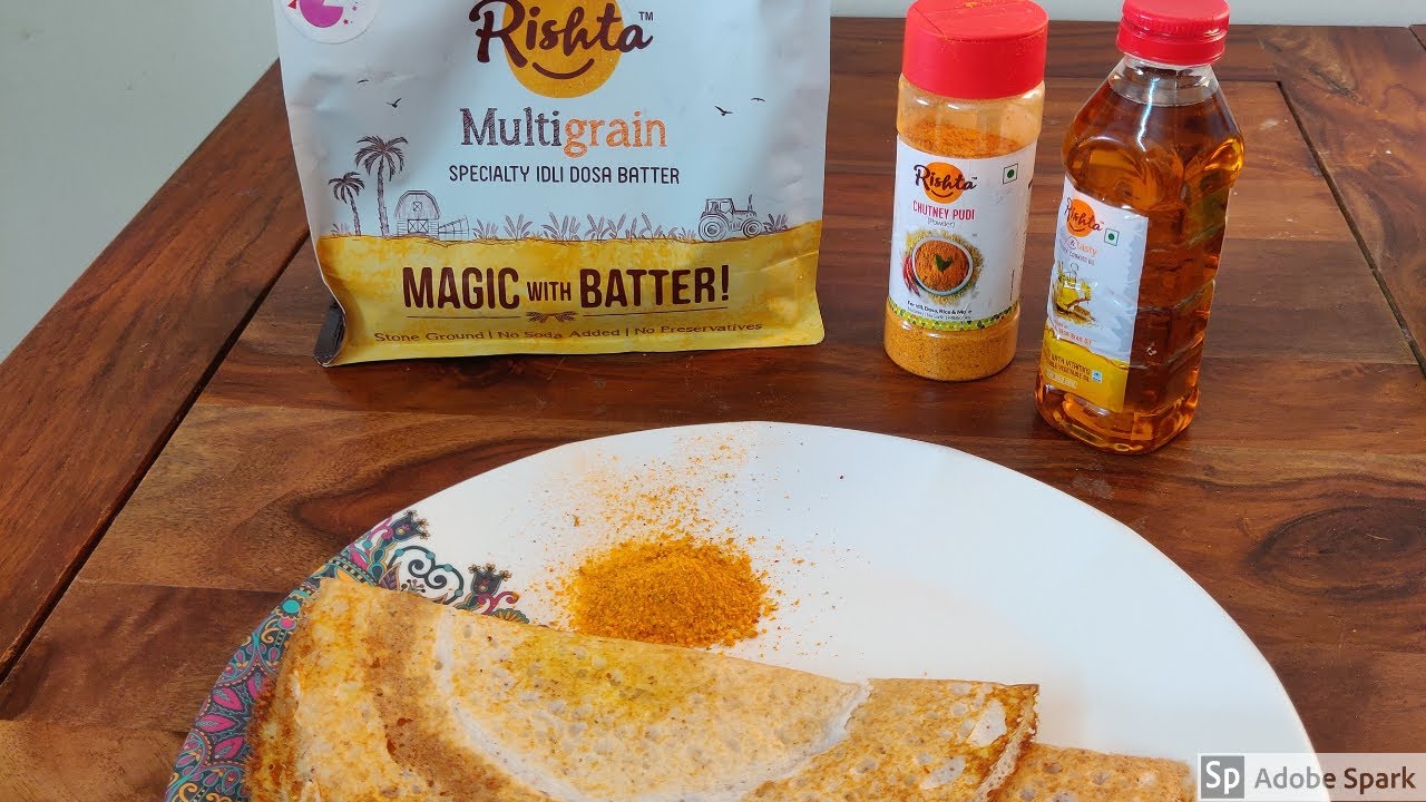 How to make the Best Multigrain Dosa | Rishta Foods | Magic with Batter ...