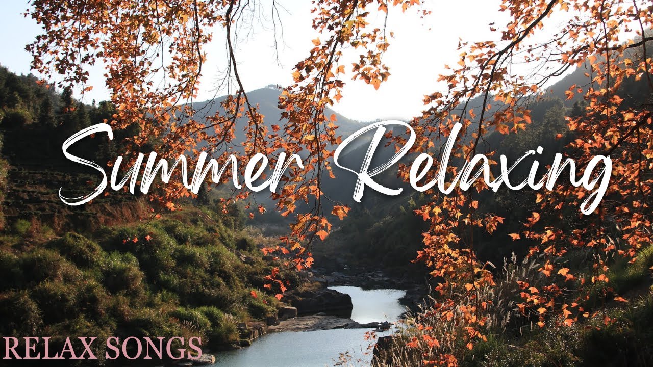 Summer Relaxing Music - YouTube