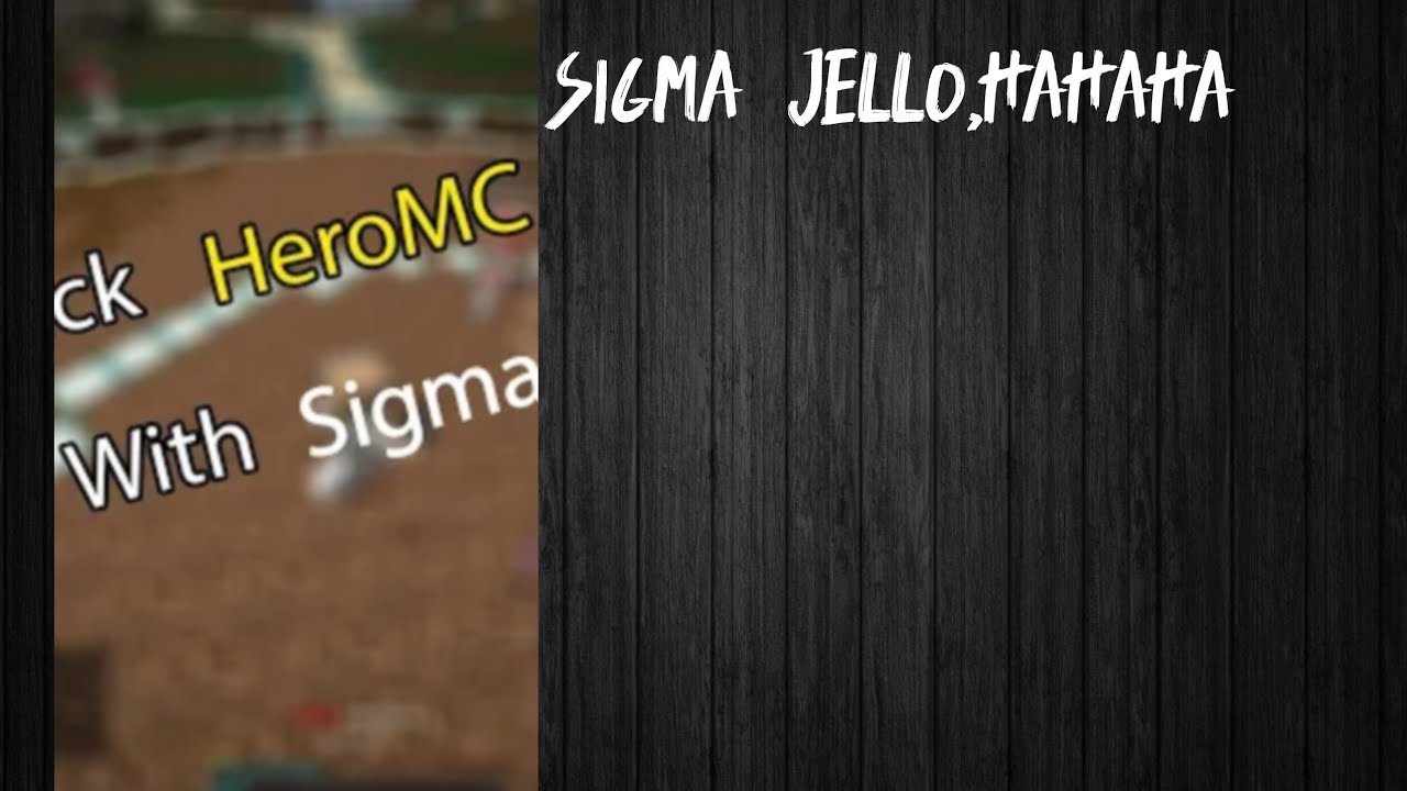 how to using sigma jello hack - YouTube