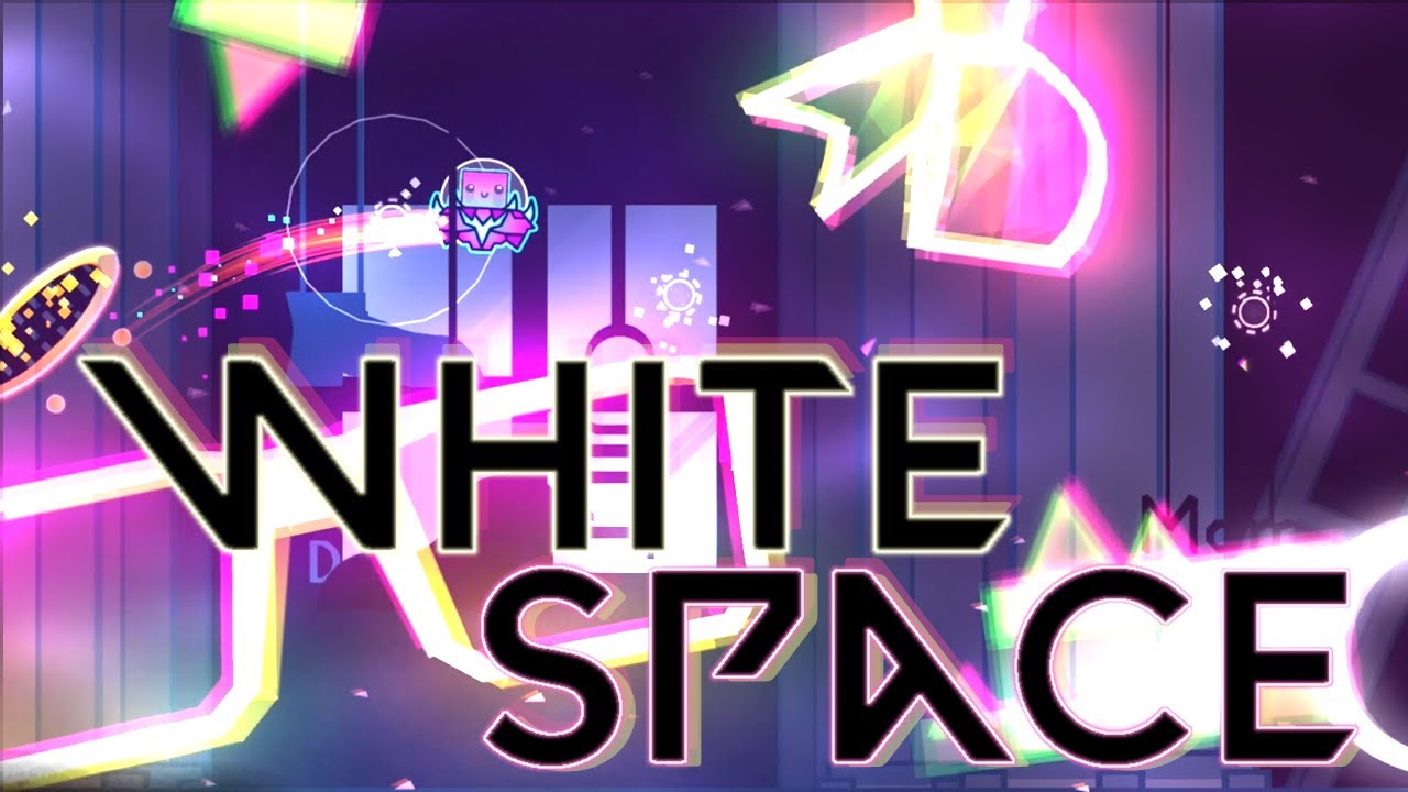 [Geometry Dash] White Space by Xender Game (Demon) - YouTube