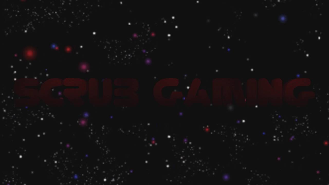 Intro for Scrub Gaming - YouTube