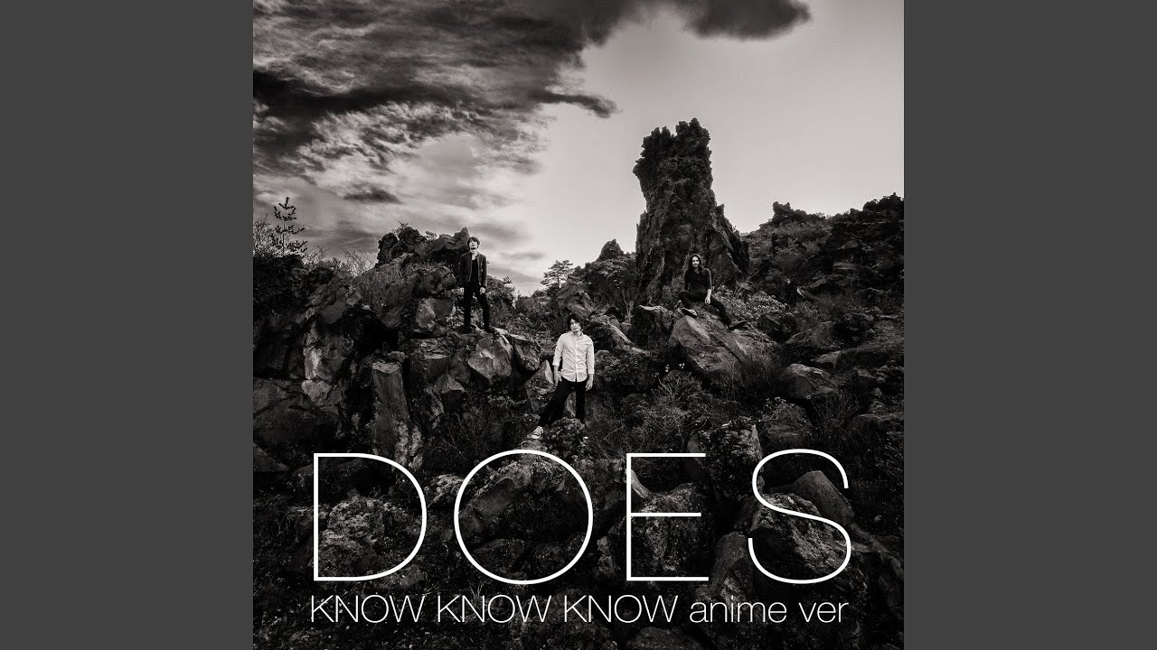 KNOW KNOW KNOW [anime ver.] - YouTube Music