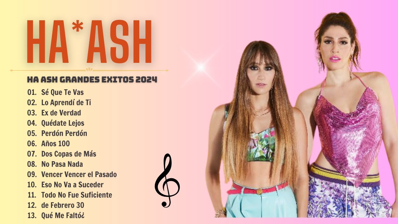 Ha*Ash: La Historia de un Dúo Legendario - Éxitos, Grandes Éxitos y ...