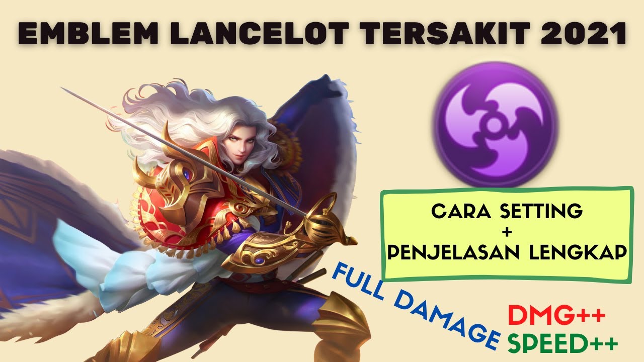 CARA SETTING EMBLEM LANCELOT TERSAKIT 2021 DI MOBILE LEGENDS, ASSASSIN ...