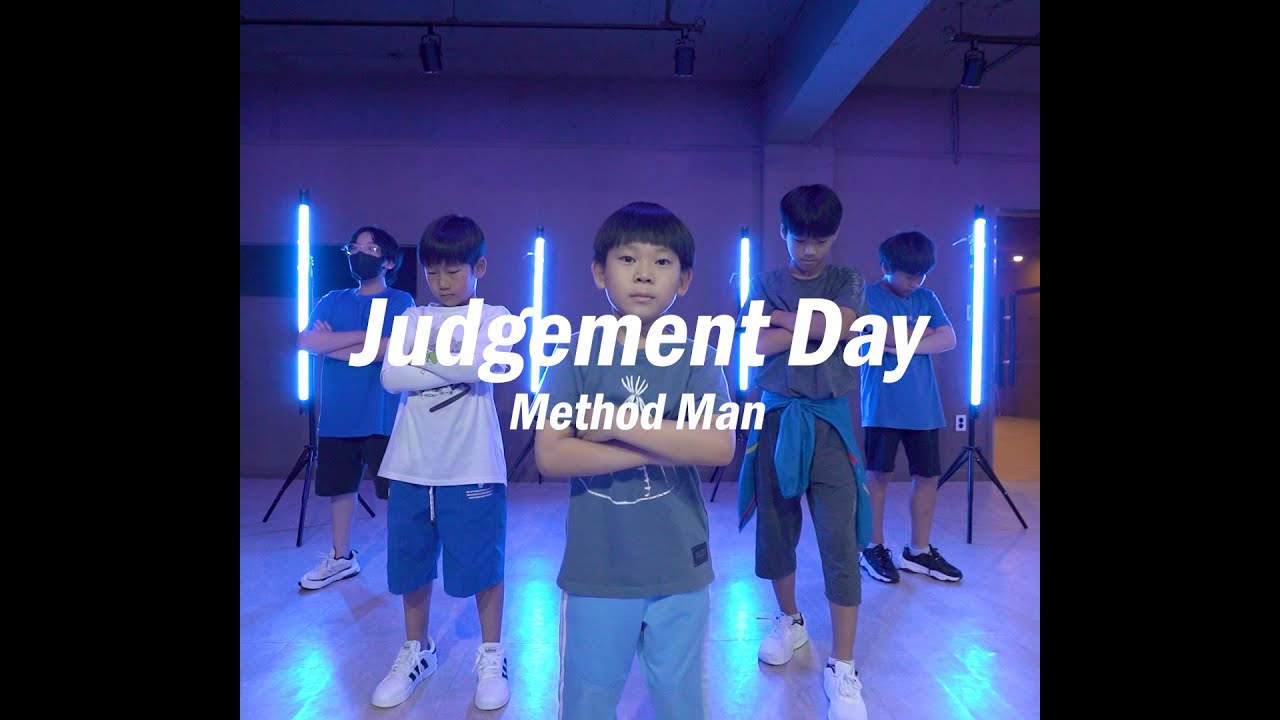 Judgement Day - Method Man / TAZ Choreography ㅣ 용인 위디댄스학원 - YouTube