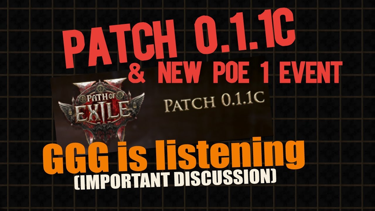 [PoE 2] GGG IS LISTENING // PATCH 0.1.1C BREAKDOWN & MORE! - YouTube