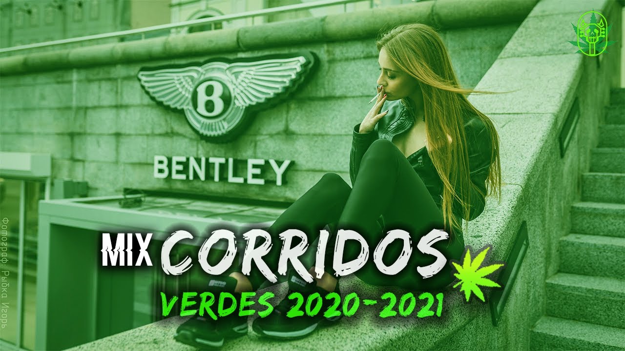 🍁 CORRIDOS VERDES 🟢 CORRIDOS TUMBADOS MIX 2020 🚬 Junior H, Natanael ...