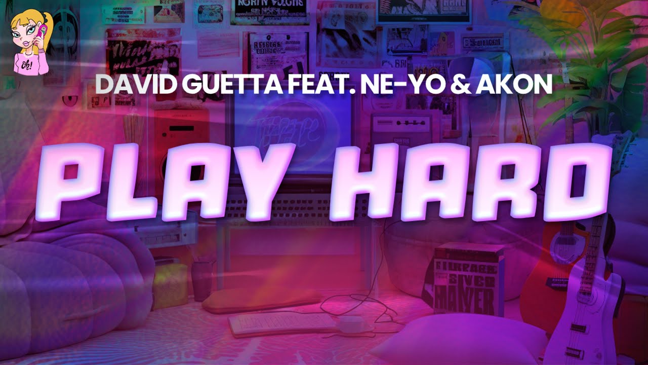David Guetta feat. Ne-Yo & Akon - Play Hard // Lyrics | BEST Y2K HITS ...