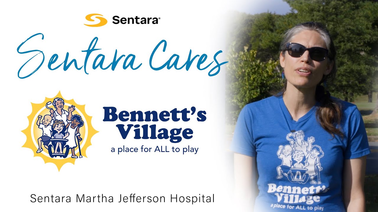Sentara Cares | Bennett's Village - YouTube