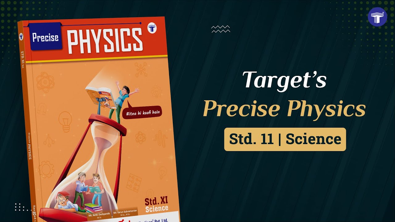 Std. 11 Precise Physics Notes | Target Publications - YouTube