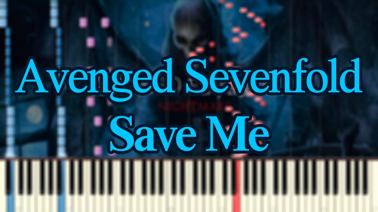 [Piano Arrangement] Avenged Sevenfold - Save Me - YouTube