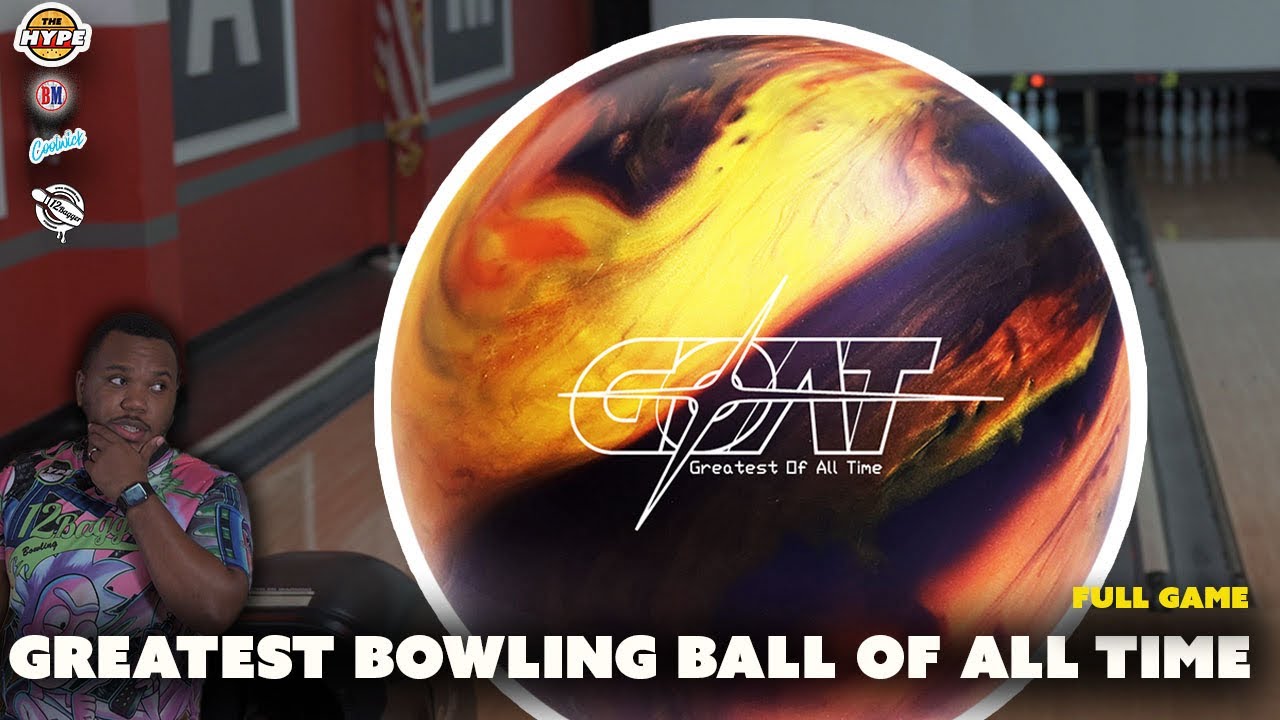 The Greatest Bowling Ball of All - Time! | The GOAT - YouTube