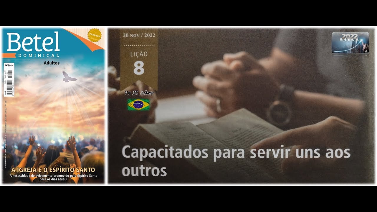 Lição 8 EBD Betel 4° Trimestre 2022: Capacitados para servir uns aos ...
