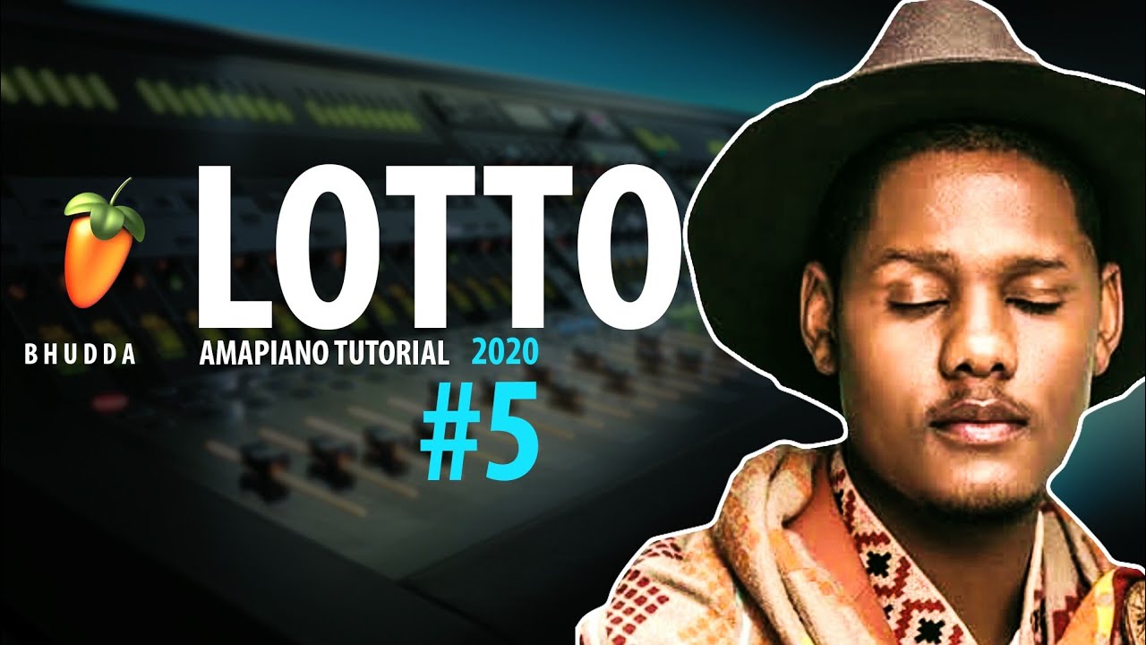 Samthing Soweto - Lotto (LockDown FL Studio Tutorial from Scratch ...