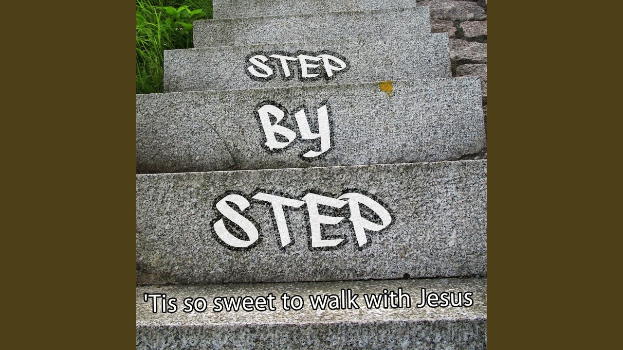Step By Step (Tis so sweet to walk with Jesus) - Hymn Piano ...