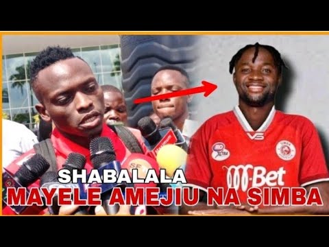Tshabalala" ATHIBITISHA UWEPO WA FISTON KALALA MAYELE SIMBA | TUKONAE ...