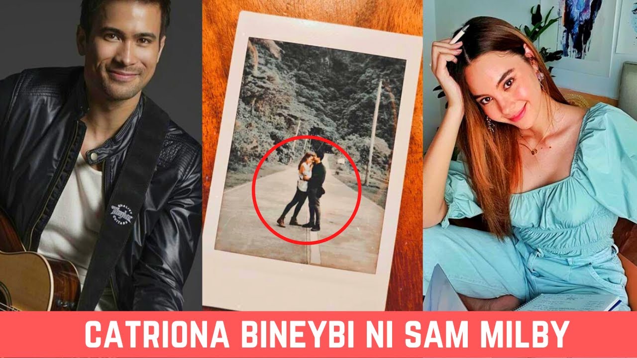 Sobrang Maasikaso Pala Si Sam Milby Sa Girlfriend Nya Na Si Catriona ...