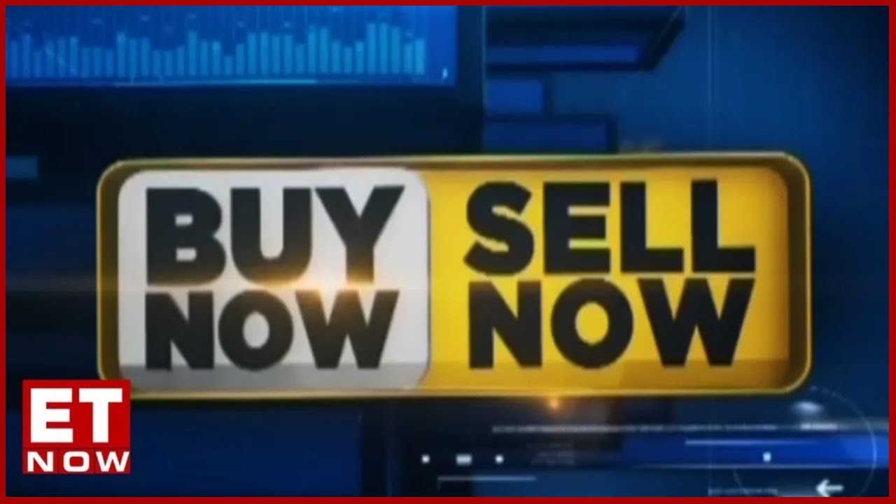 ET Now | Buy Now Sell Now | Share & Stock Market Tips | Viewer Stock ...
