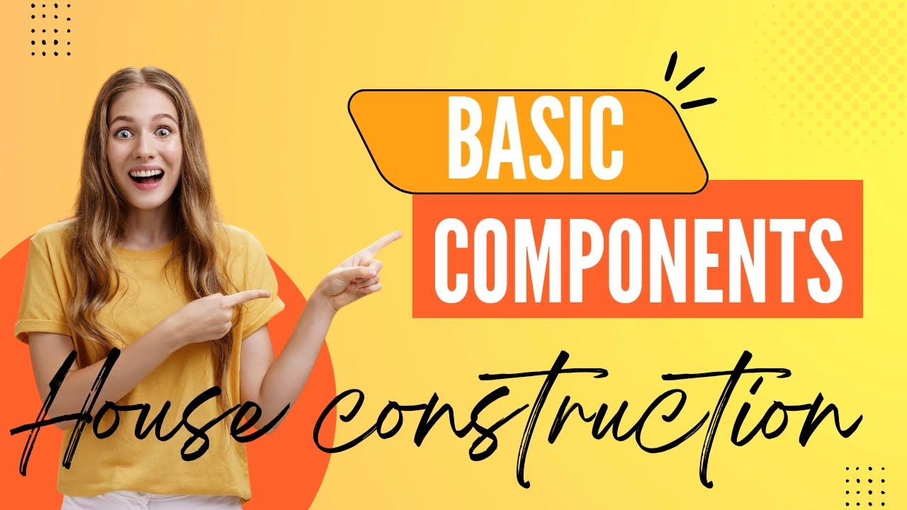 Basic components of house construction - YouTube