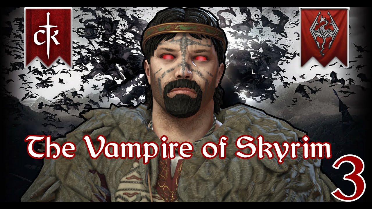 Elder Kings 2 - CK3 - EP3: The Vampire of Skyrim - YouTube