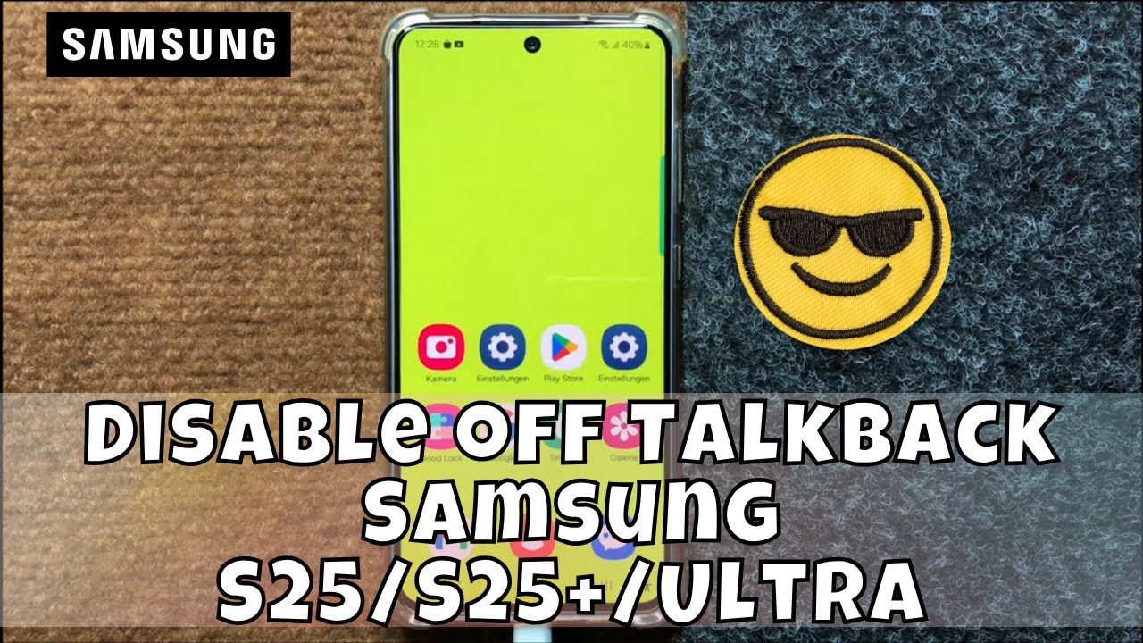 Disable off Talkback Samsung S25/S25+/Ultra | How to set Talkback ...