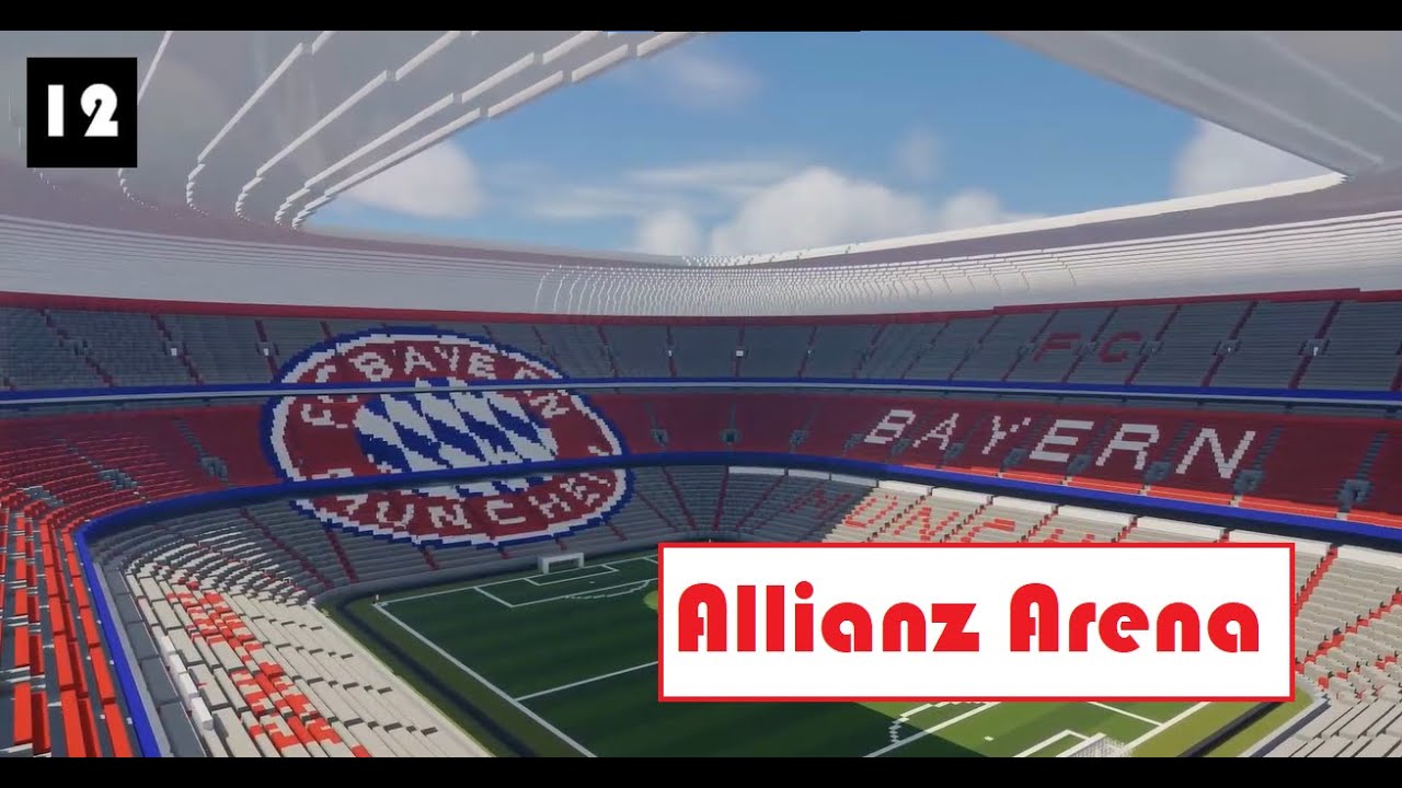 Minecraft Allianz Arena (FC Bayern Munich) - YouTube