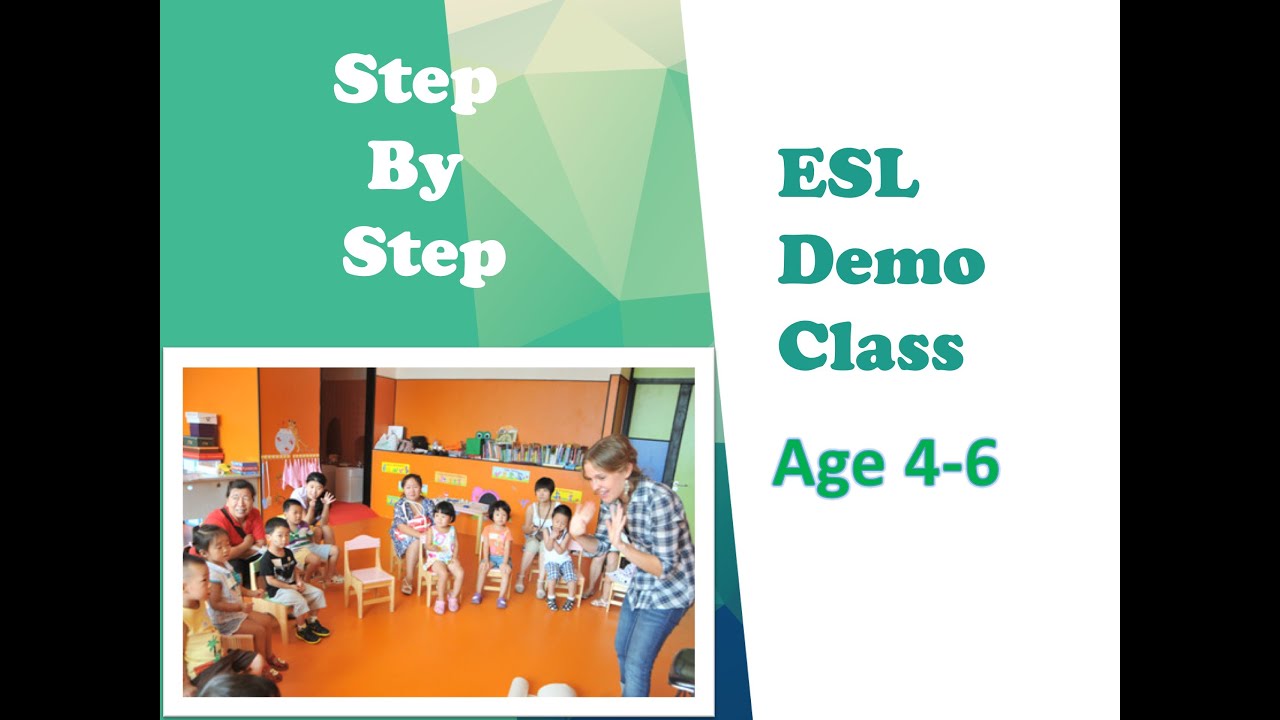 How to teach ESL in China | ESL Demo Class | Teaching Steps | age 4-6 ...