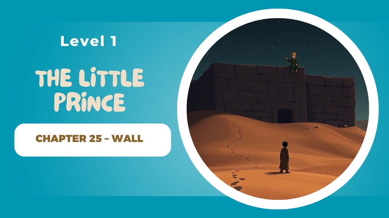 The Little Prince CHAPTER 25 – WALL - YouTube