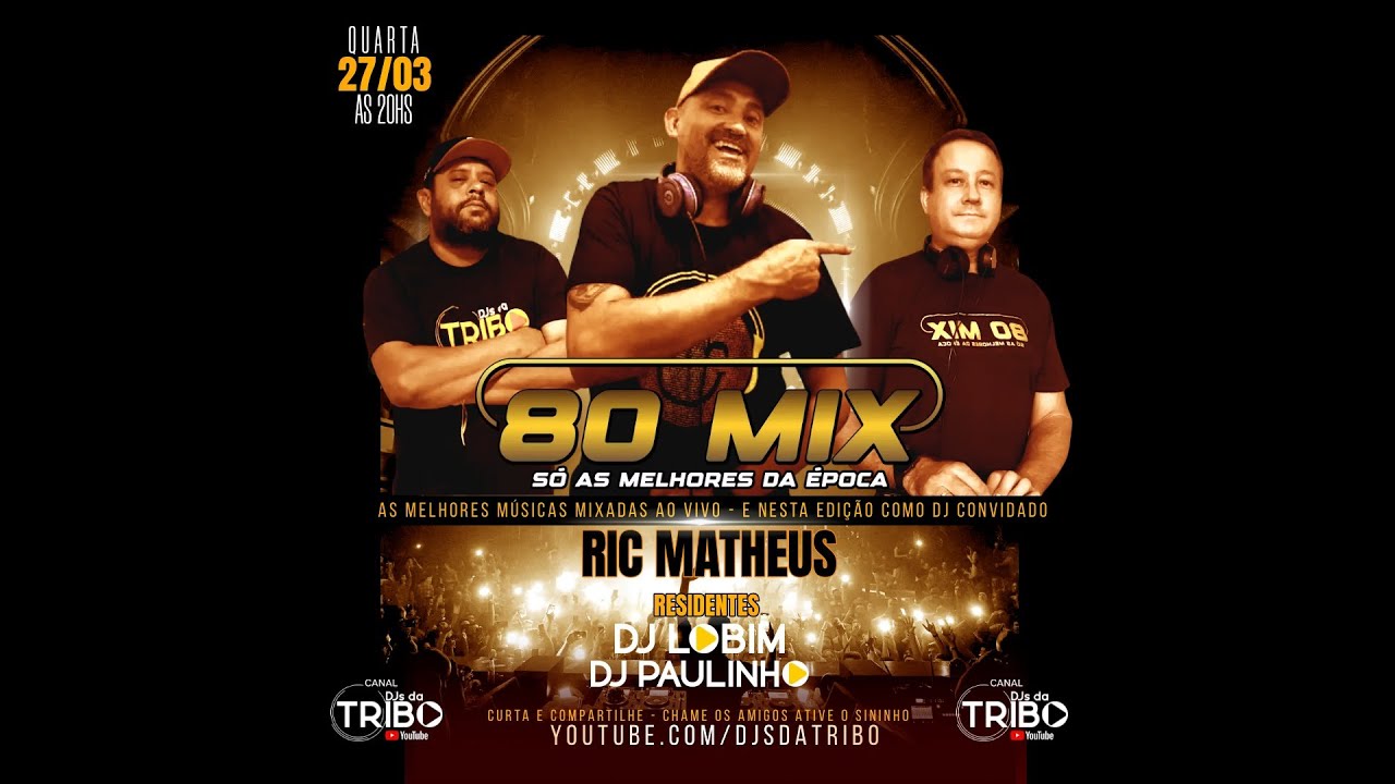 PROGRAMA 80 MIX CANAL DJS DA TRIBO ###7/24 - YouTube
