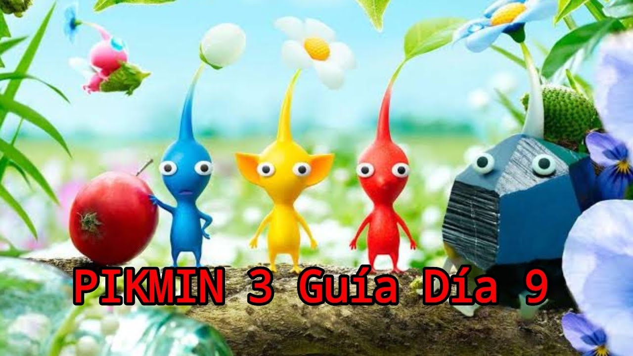 Pikmin 3 Guía Completa : Día 9: Llegamos a la base del enemigo - YouTube