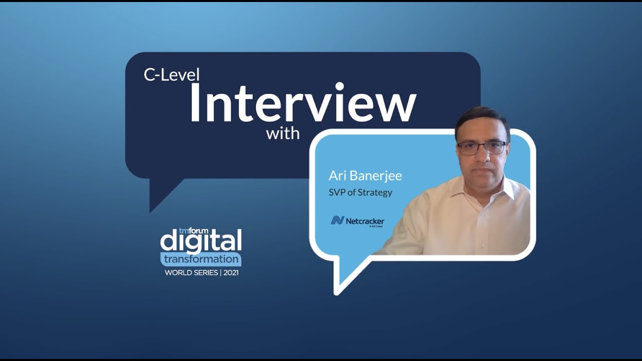C-Level Interview with Ari Banerjee, SVP of Strategy at Netcracker - YouTube