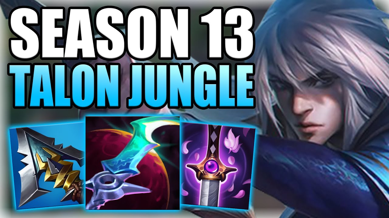 HOW TO PLAY TALON JUNGLE AFTER THE SEASON 13 CHANGES! - Best Build ...