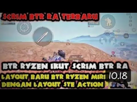BTR RYZEN IKUT SCRIM BTR RA | BTR RYZEN LAYOUT BARU MIRIP LAYOUT STE ...